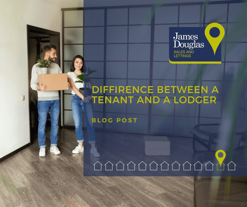 Difference between a Tenant and a Lodger | James Douglas Sales & Lettings